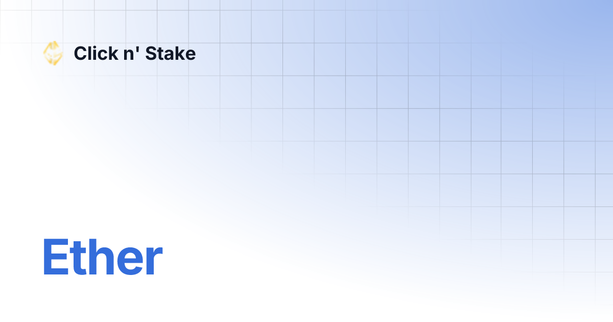 Ether | Click n' Stake